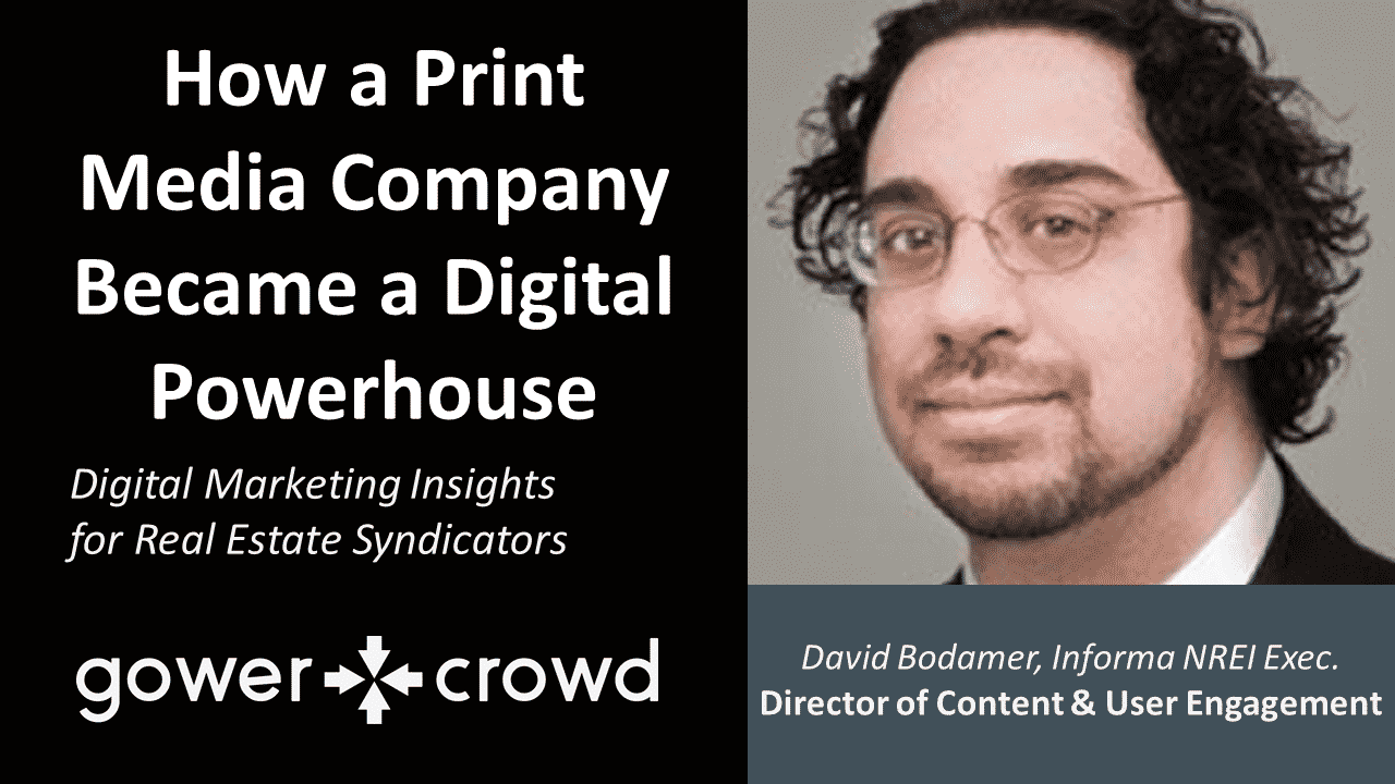 Podcast 357 David Bodamer, Exec. Dir. of Content at Informa NREI