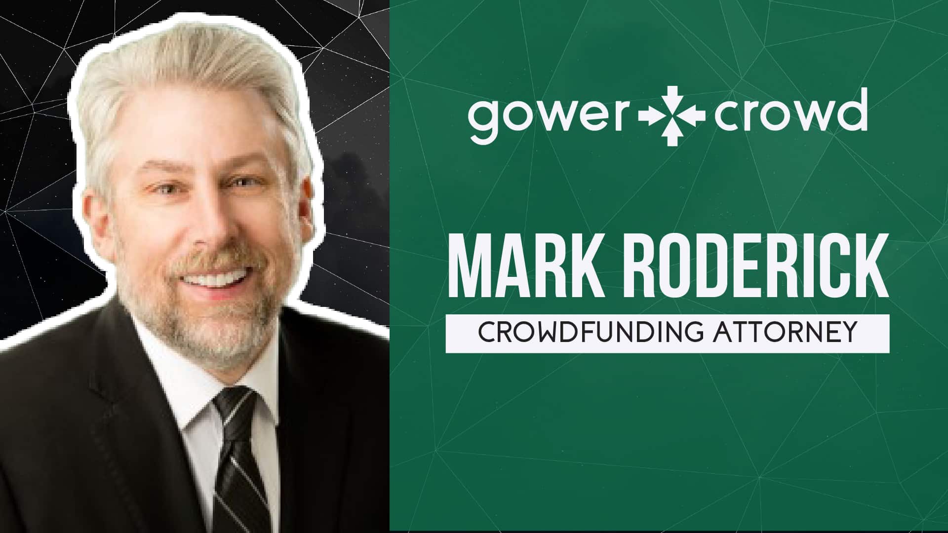 207 Mark Roderick, Crowd Fund Attorney - GowerCrowd
